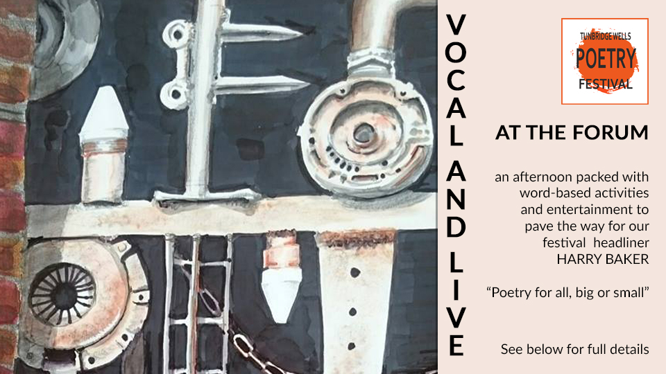 Vocal & Live at TW Forum – Tunbridge Wells Poetry Festival